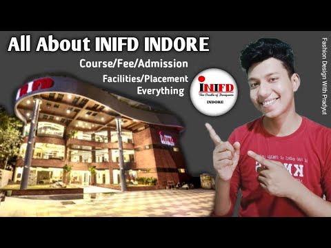 All About INIFD Indore-in Hindi/Admission/Fee/Course/Placement/Fashion ...