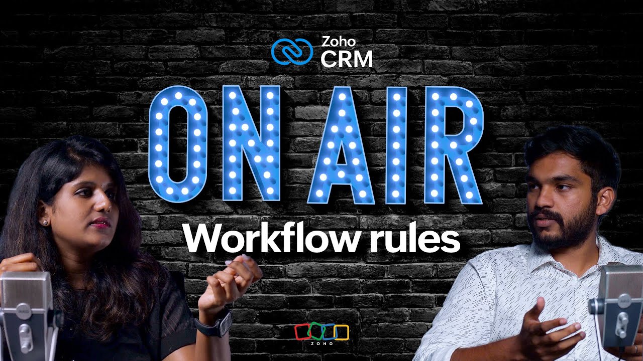 Redefining Automation With Workflow Rules Episode 5 Of Zoho Crm On