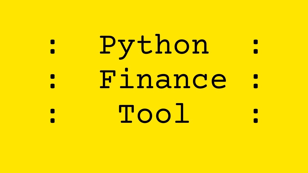 [Beginner] Finance Tool in Python - YouTube