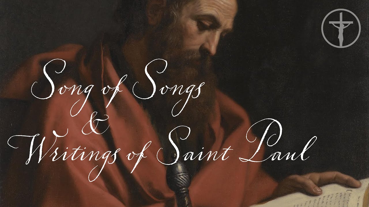 Christmastide Bible Reading: Song of Songs and the Pauline Epistles ...