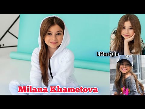 Milana Khametova Lifestyle, Family, Biography, Boyfriend, Height, Weight, Hobbies, Facts, Net Worth