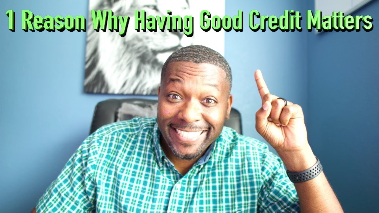 One Reason Why Having Good Credit Matters #askadebtcollector # ...