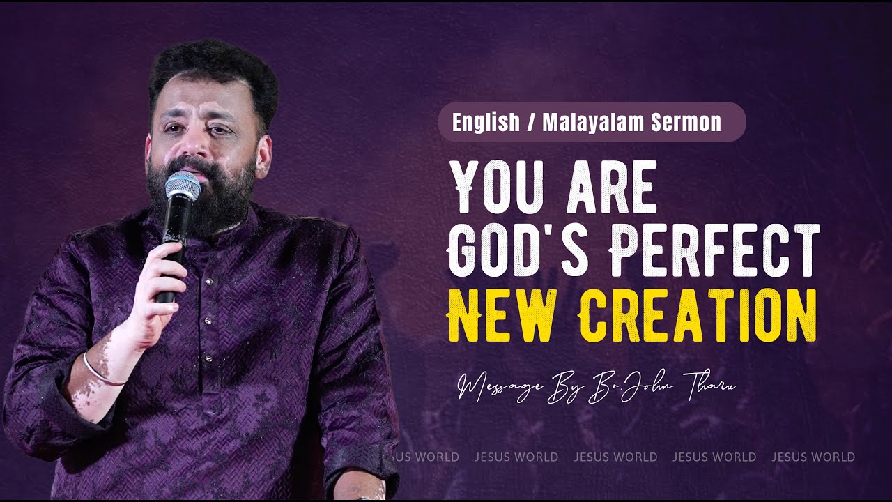 You are God's Perfect New Creation |ENGLISH MALAYALAM Translation |14 ...