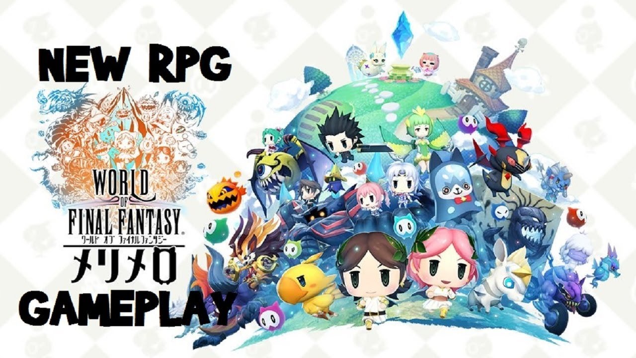 WORLD OF FINAL FANTASY Android rpg gameplay - YouTube