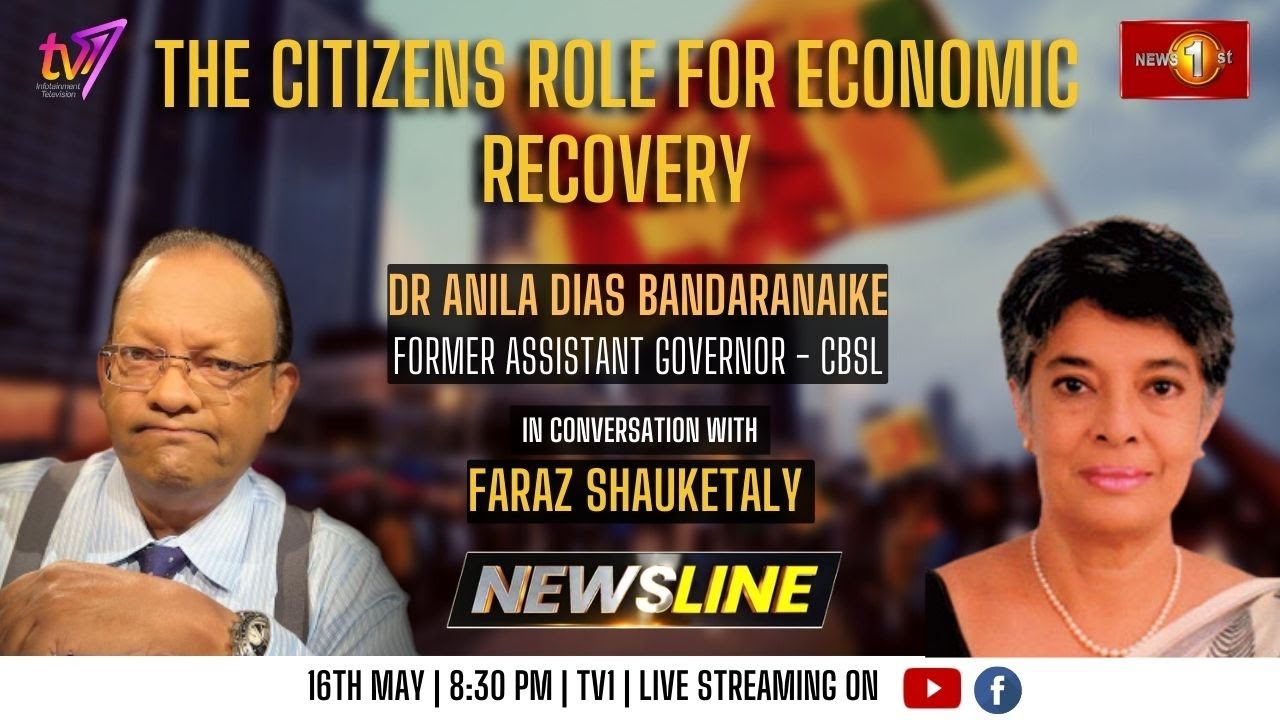 Newsline | The citizens role for economic recovery | Dr. Anila Dias ...