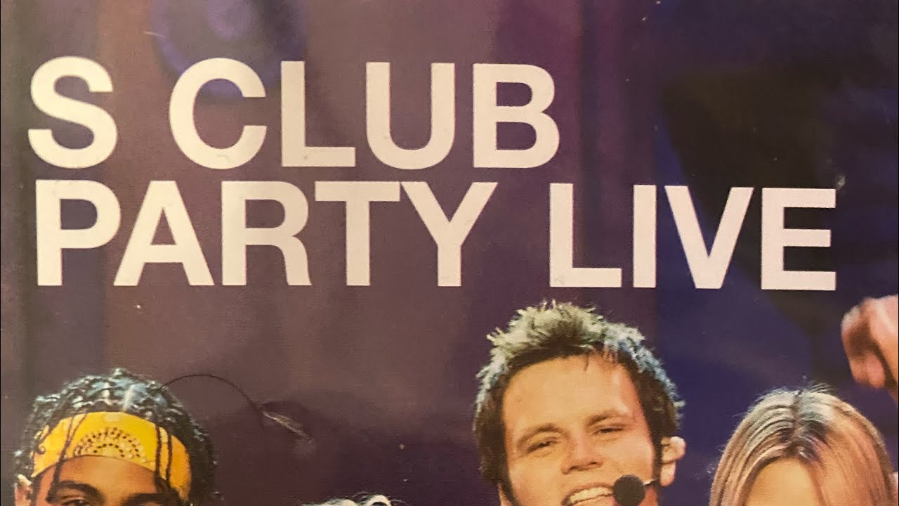 Opening to S Club Party Live (2001) - YouTube