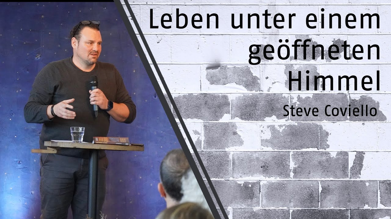 Leben unter einem geöffneten Himmel / Steve Coviello - YouTube