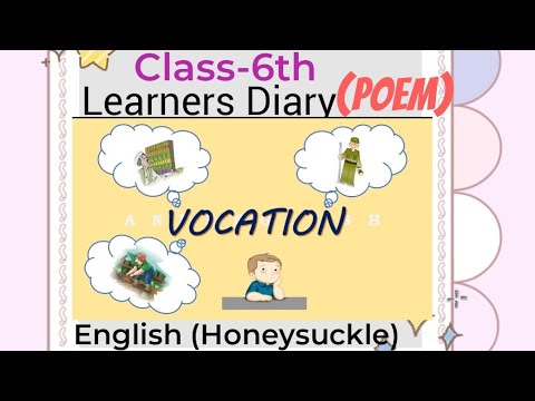 Learners Diary Class-6 English (Honeysuckle) Poem -Vocation - YouTube