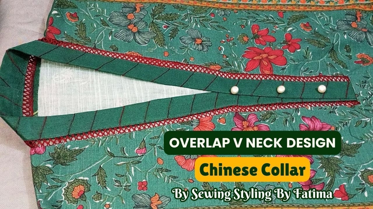 Overlap V-Placket Neck Cutting and Stitching | Chinese Collar # ...