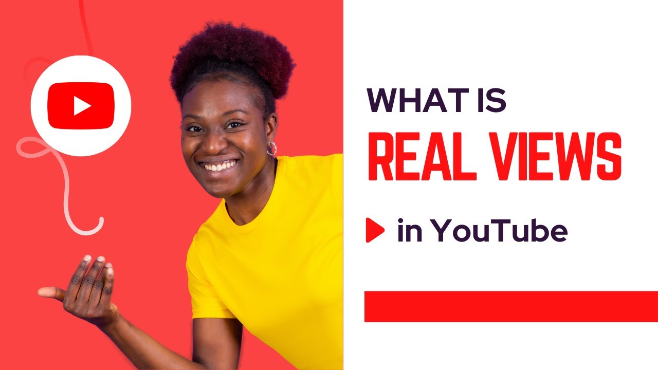 What is Real Views in YouTube? - YouTube