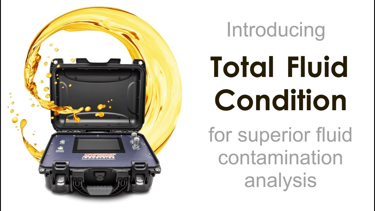 Total Fluid Condition | Schroeder Industries - YouTube