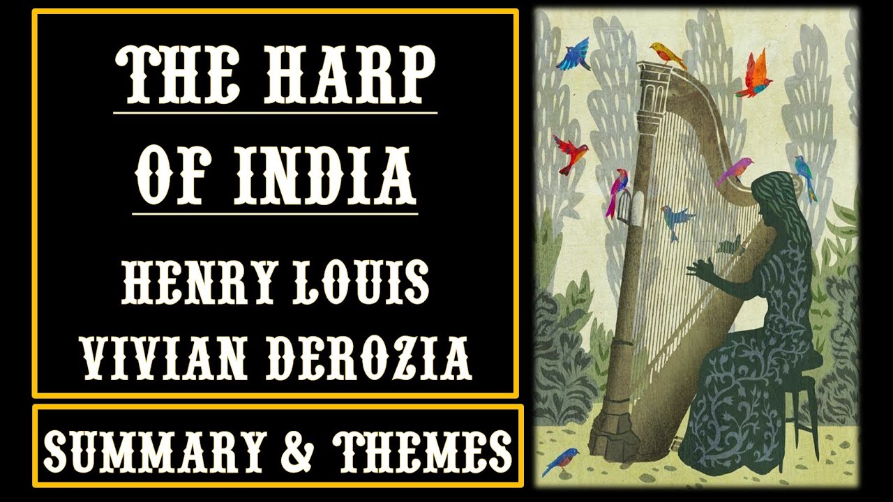 The Harp of India by Henry Louis Vivian Derozio Line by Line ...
