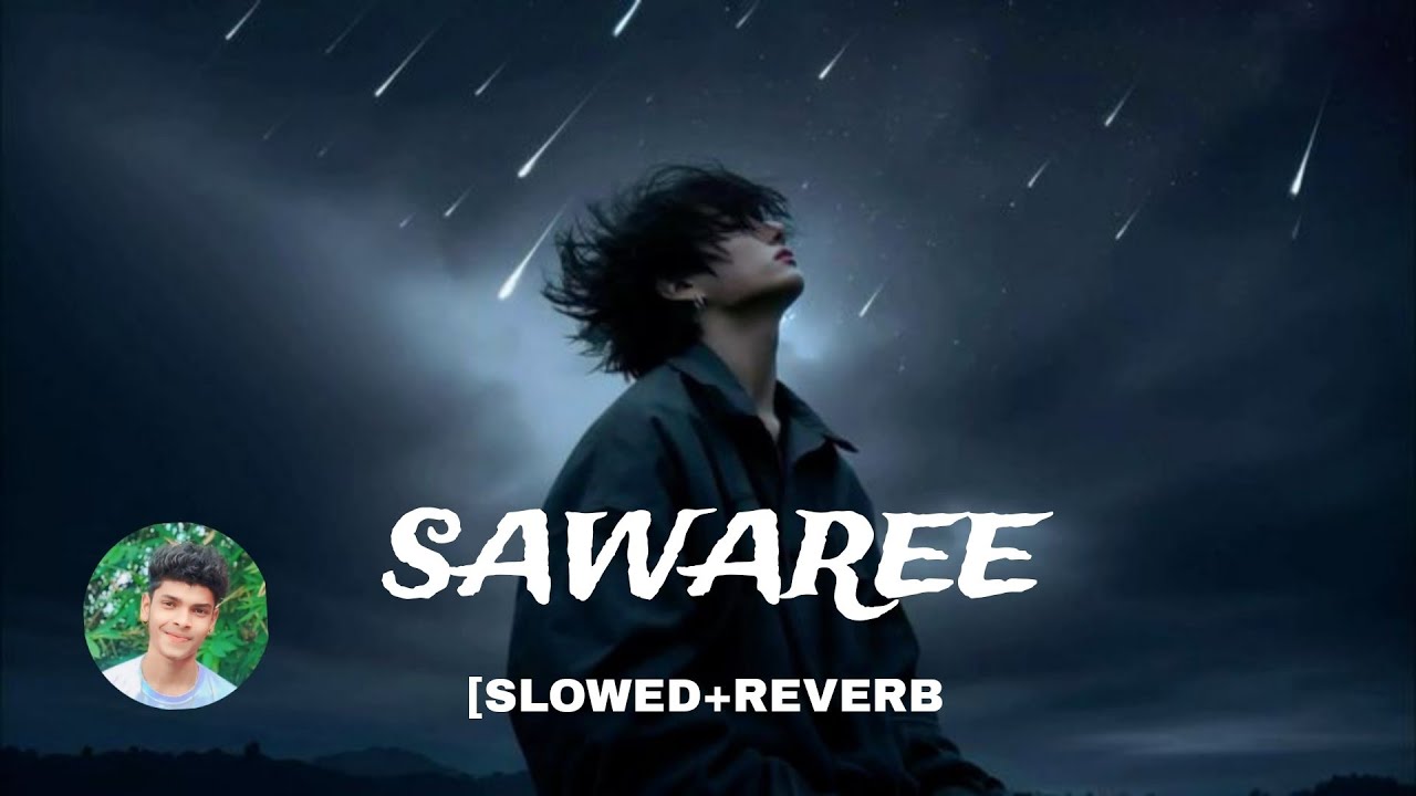 Saware (Slowed+Reverb) - Arijit Singh I - YouTube