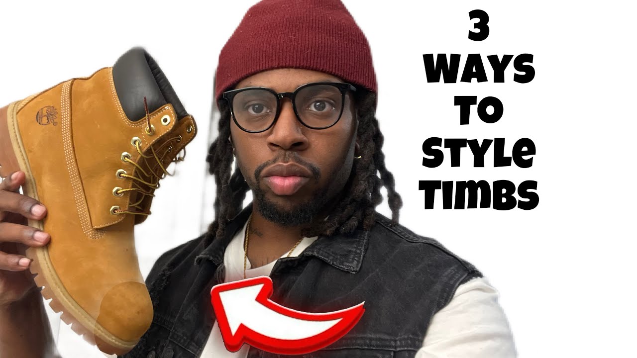 3 ways to style TIMBS! - YouTube
