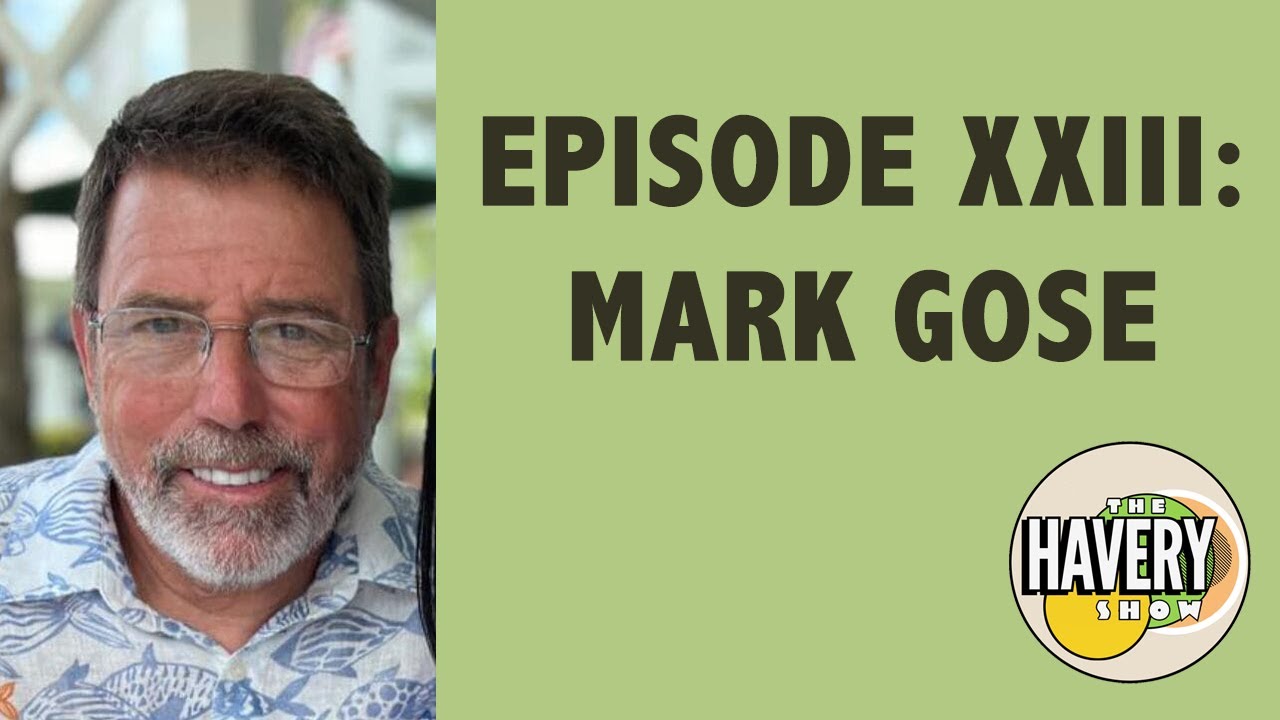 Episode XXIII Mark Gose - YouTube
