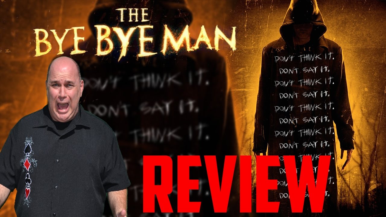The Bye Bye Man - Movie Review - YouTube