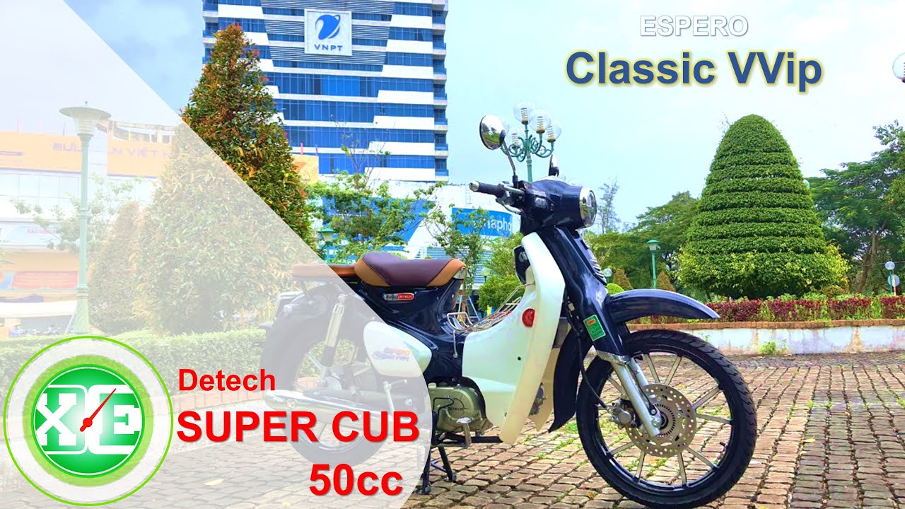 XE & XE | Review và báo giá xe - Detech Super Cub 50cc | Espero Classic ...