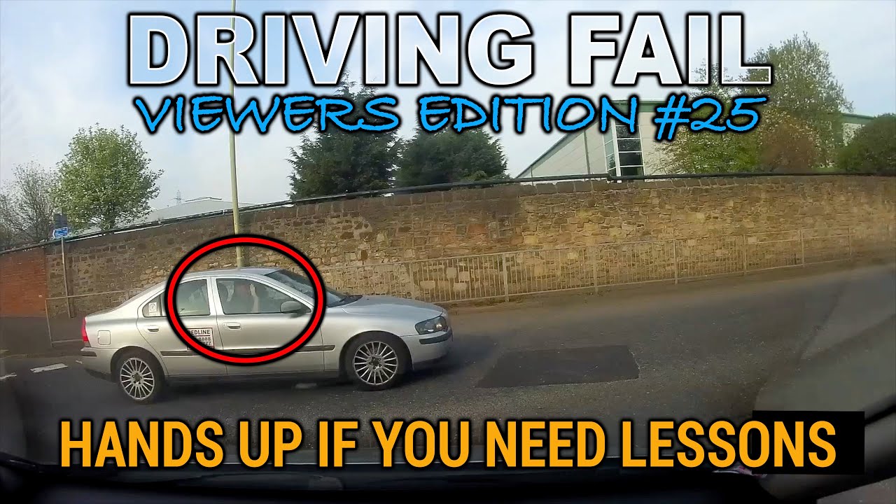 Driving Fail 25 | Hands up if you need lessons - YouTube