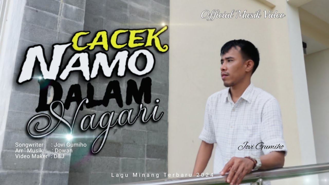 Cacek Namo Dalam Nagari - Jovi Gumiho (Official Musik Video) - YouTube