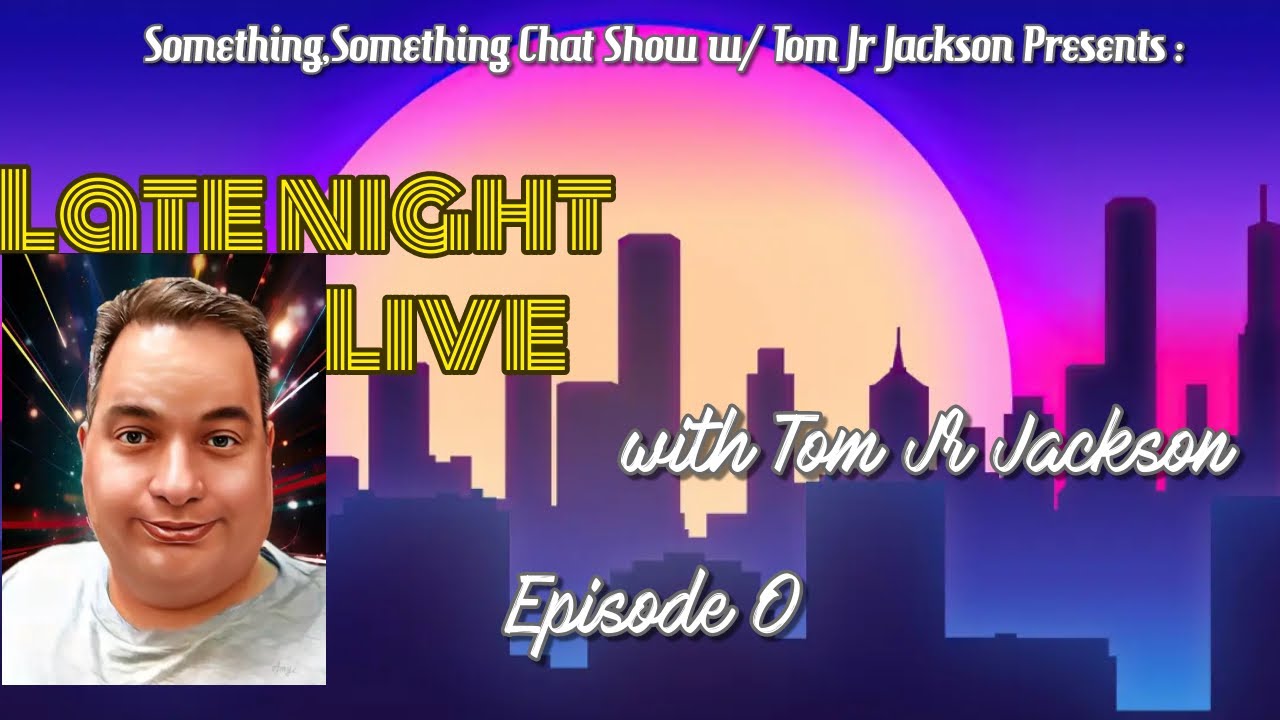 Late Night Live with Tom Jr Jackson Episode 0 - YouTube