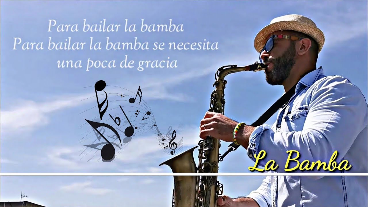 La Bamba - Alto Saxophone Cover - YouTube