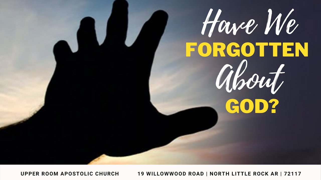 "Have We Forgotten About God?" - Pastor Milton L. Harper - YouTube