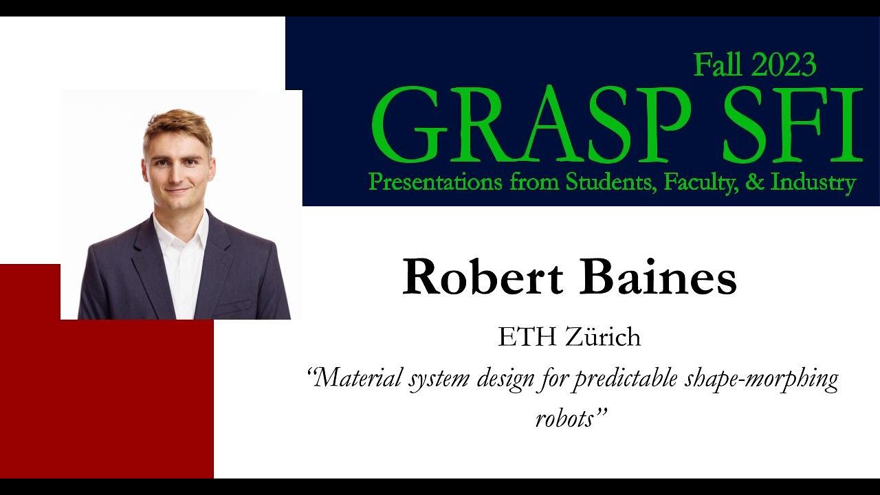 Fall 2023 GRASP SFI Robert Baines, ETH Zürich - YouTube