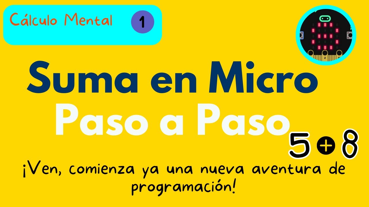 Suma con Micro:Bit: Tutorial Paso a Paso para Principiantes - YouTube