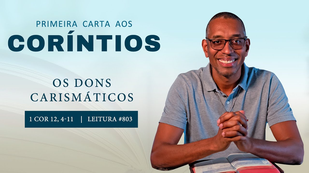803 OS DONS CARISM TICOS 1 COR 12 4 11 Di rio Espiritual Can o Nova 803-os-dons-carism-ticos-1-cor-12-4-11-di-rio-espiritual-can-o-nova