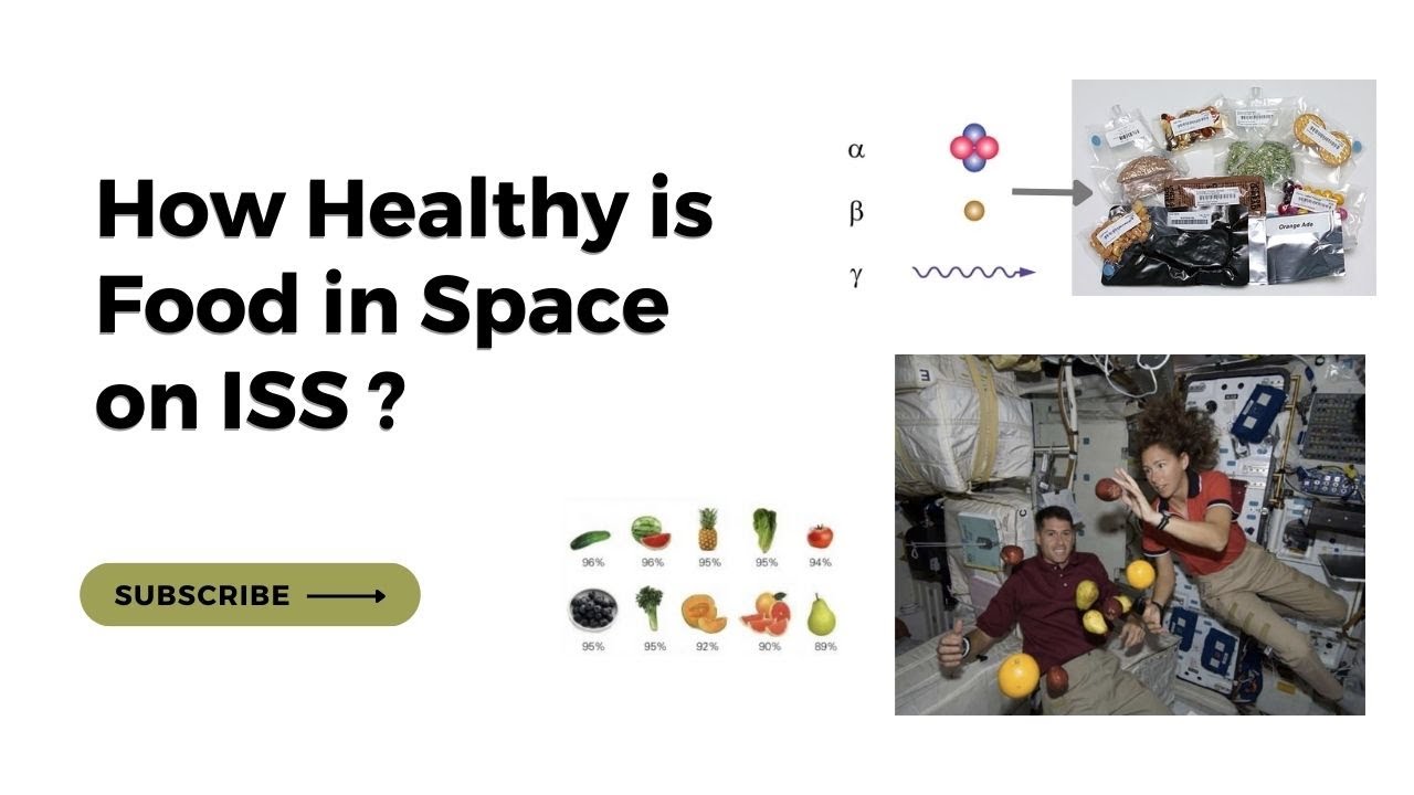 How Healthy is Food in Space on ISS ? - YouTube