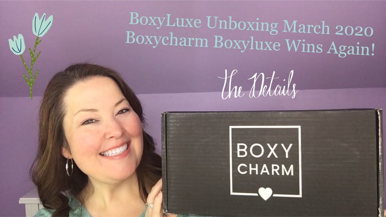 Boxyluxe Unboxing March 2020 / Boxycharm - YouTube