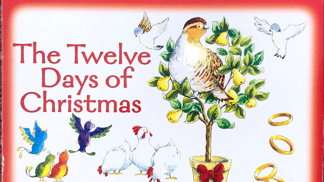 Twelve Days Christmas Sing/Read Aloud - YouTube