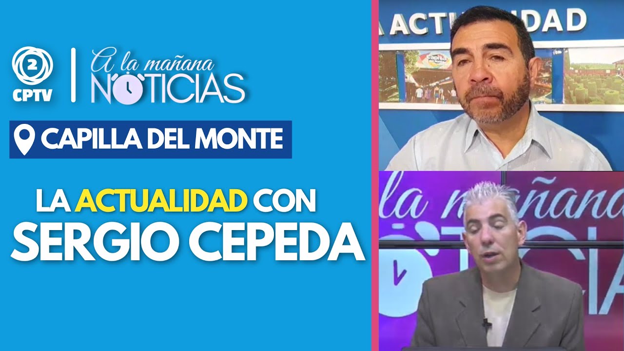 LA ACTUALIDAD CON SERGIO CEPEDA - YouTube
