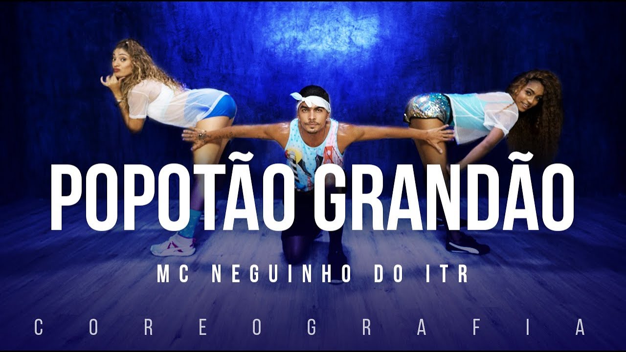 Popotão Grandão - Mc Neguinho Do ITR | FitDance TV (Coreografia) Dance ...