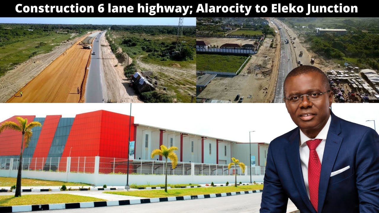Sanwo Olu on 6 Lane Highway From Alaro City to Eleko Junction ...