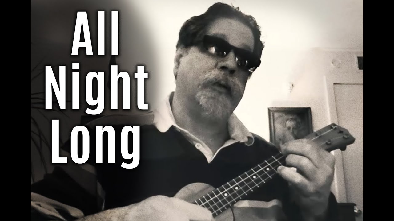 All Night Long - YouTube