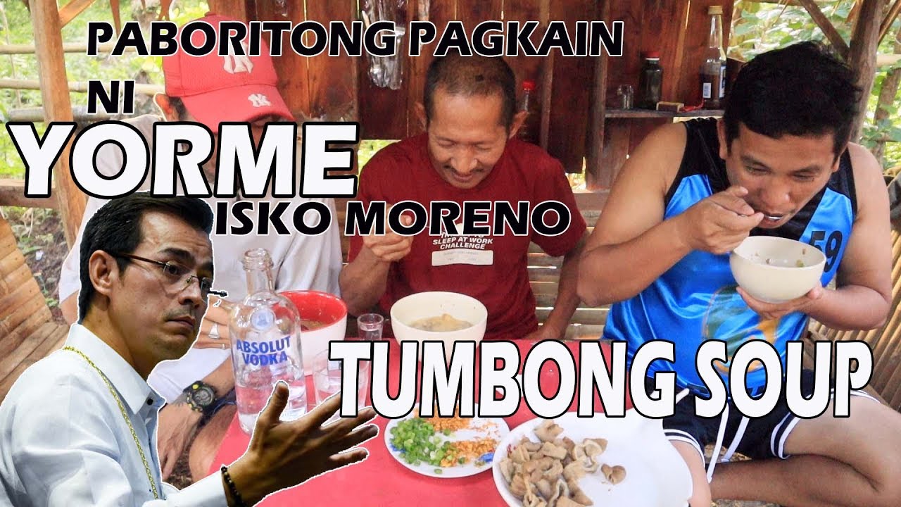 TUMBONG SOUP | MAYOR ISKO MORENO'S FAVORITE FOOD - YouTube