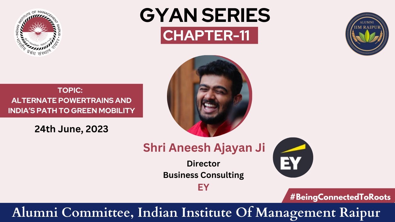 Alumni Committee's Gyan Series | Ch 11 | Mr. Aneesh Ajayan, Director ...