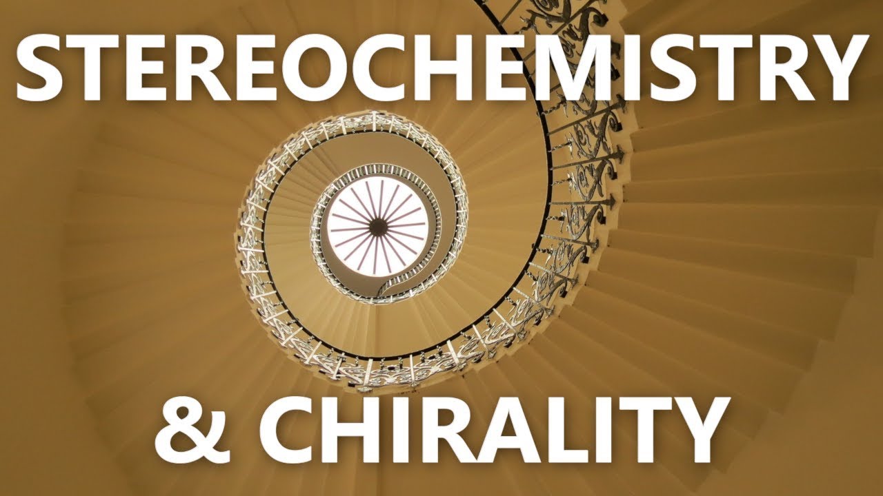Stereochemistry and chirality - YouTube