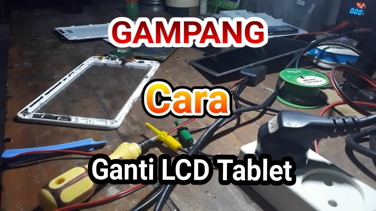 Cara Mudah Mengganti LCD Tablet Advan T1R - YouTube