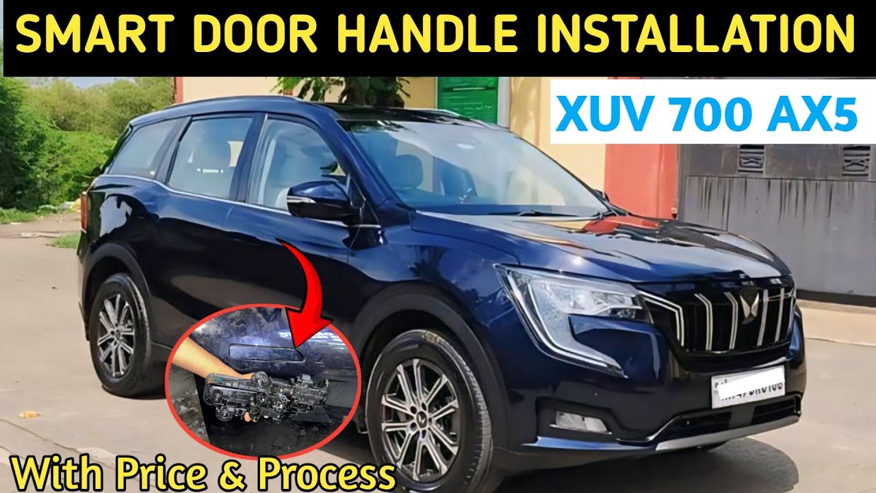 xuv700 ax5 smart door handle with price 🔥 xuv700 smart door handle ...
