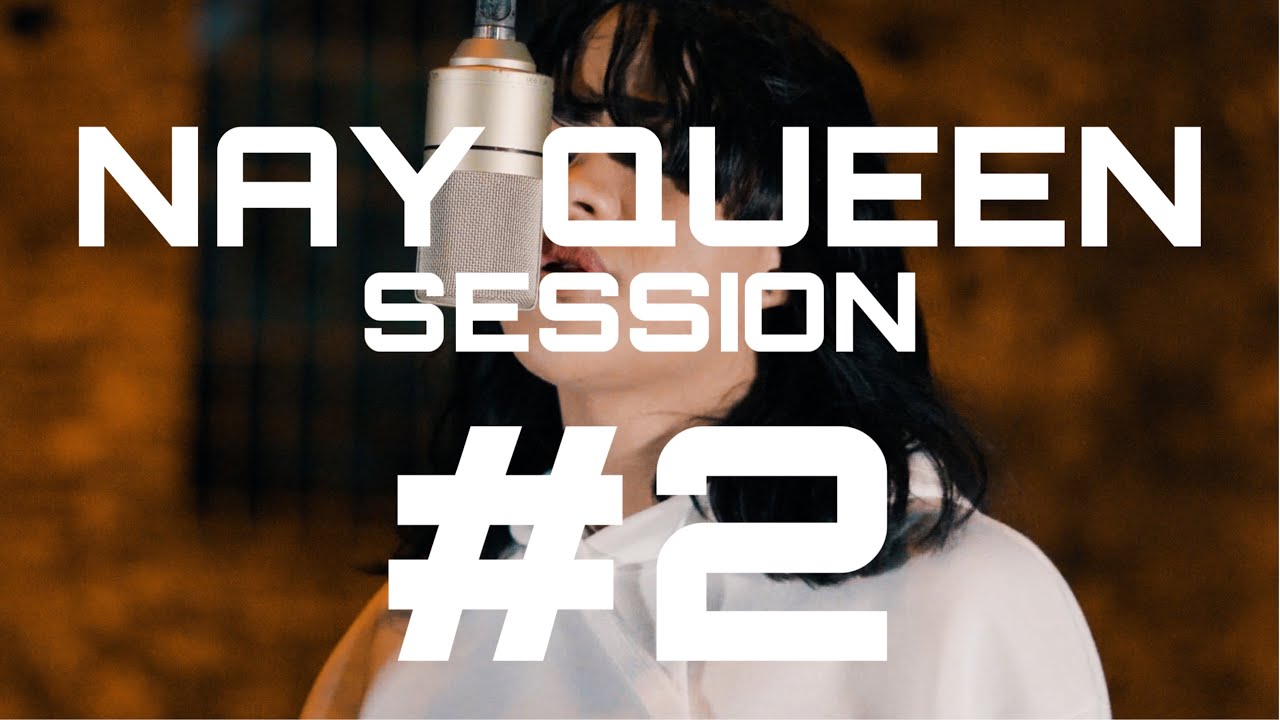 NAY QUEEN - BUENA SUERTE | MILLON BLUE SESSION # 2 - YouTube