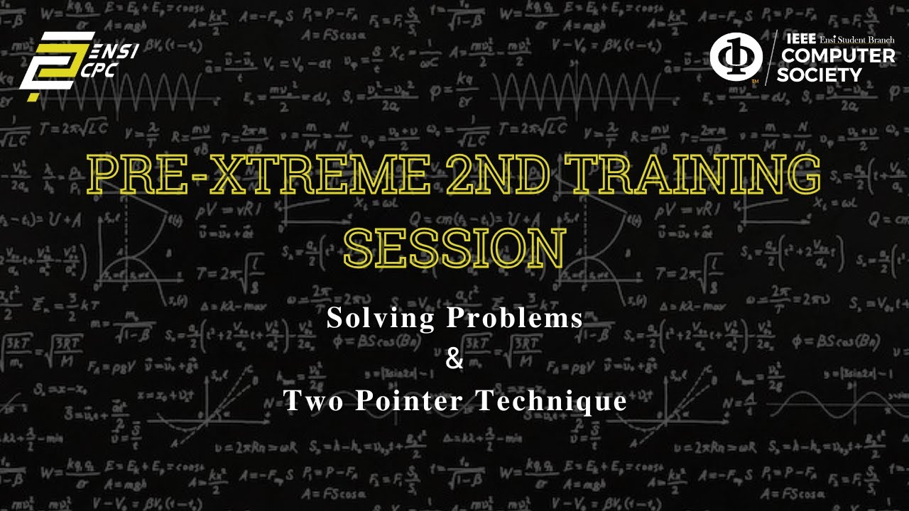 𝐏𝐫𝐞-𝐗𝐭𝐫𝐞𝐦𝐞 : Second 𝐓𝐫𝐚𝐢𝐧𝐢𝐧𝐠 𝐖𝐨𝐫𝐤𝐬𝐡𝐨𝐩 : 𝐒𝐨𝐥𝐯𝐢𝐧𝐠 𝐏𝐫𝐨𝐛𝐥𝐞𝐦𝐬 & 𝐓𝐰𝐨 𝐏𝐨𝐢𝐧𝐭𝐞𝐫 𝐓𝐞𝐜𝐡𝐧𝐢𝐪𝐮𝐞 - YouTube