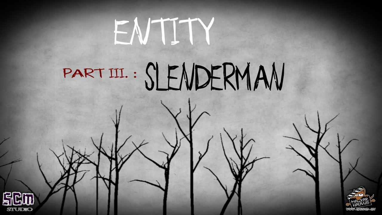 Entity 3 - Slenderman Short film - YouTube