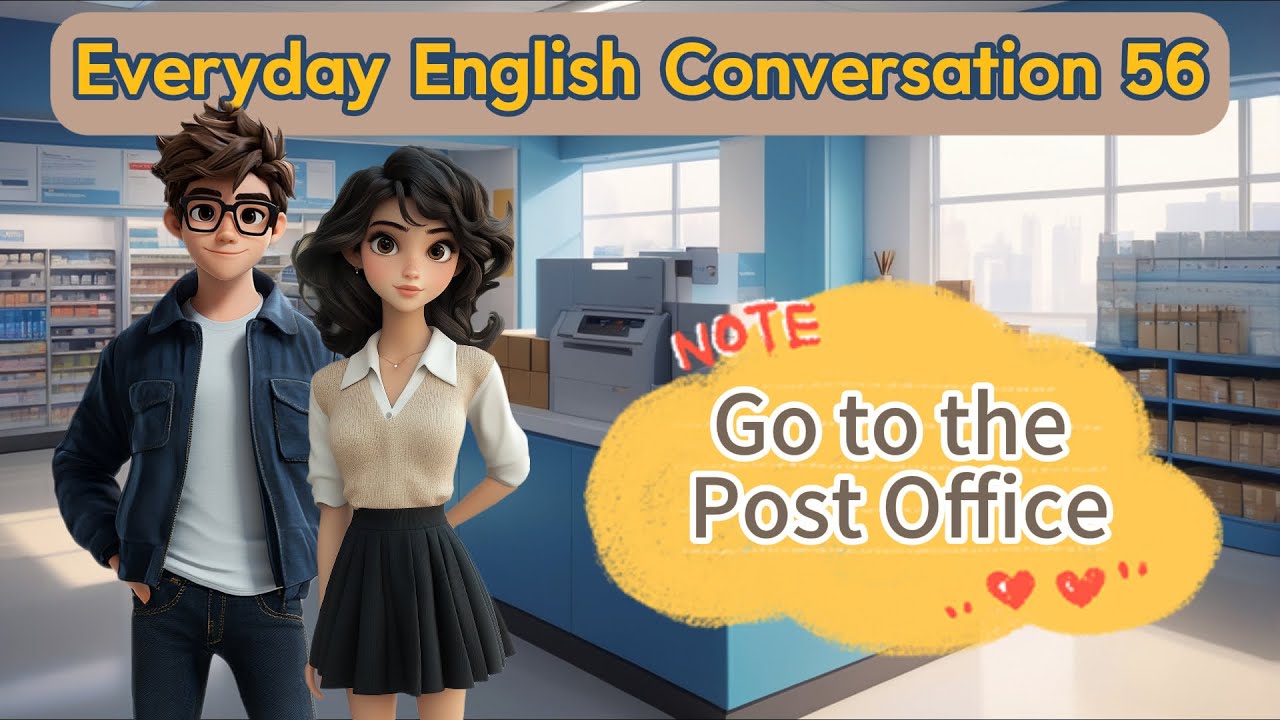 Everyday English Conversation Practice |Conversation 56: Go to the Post ...