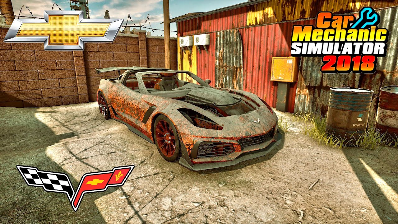 Chevrolet Corvette C7 ZR1 restoration - Car Mechanic Simulator 2018 ...