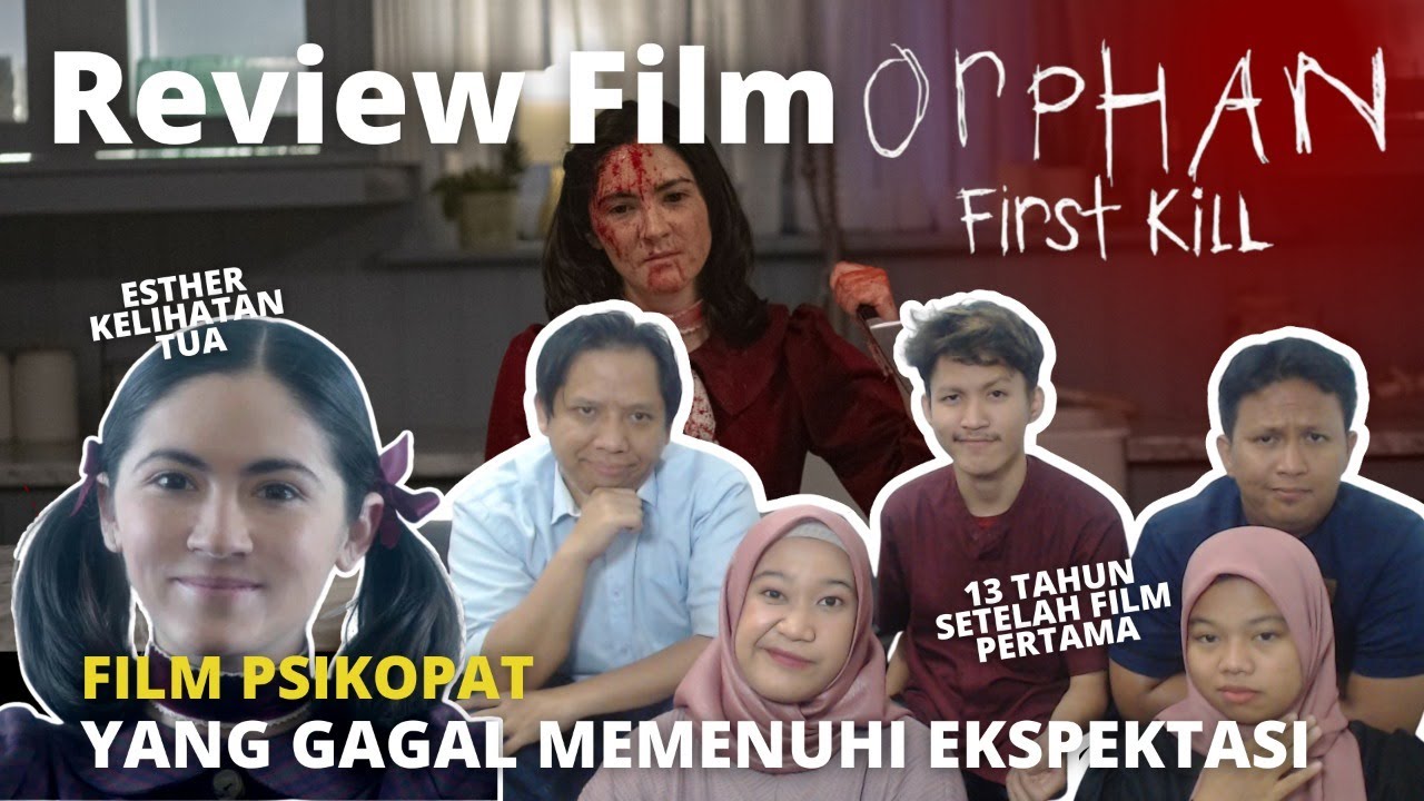 REVIEW ORPHAN "FIRST KILL" | MAKSA TETAP JADI ANAK KECIL | 13 TAHUN TAPI?? | TIDAK SE-PSIKOPAT ...