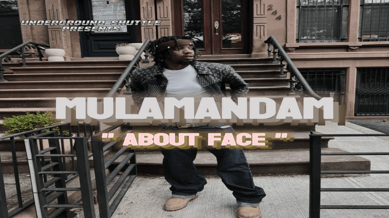 Mulamandam - About Face x Drunmline (New Music July) - YouTube