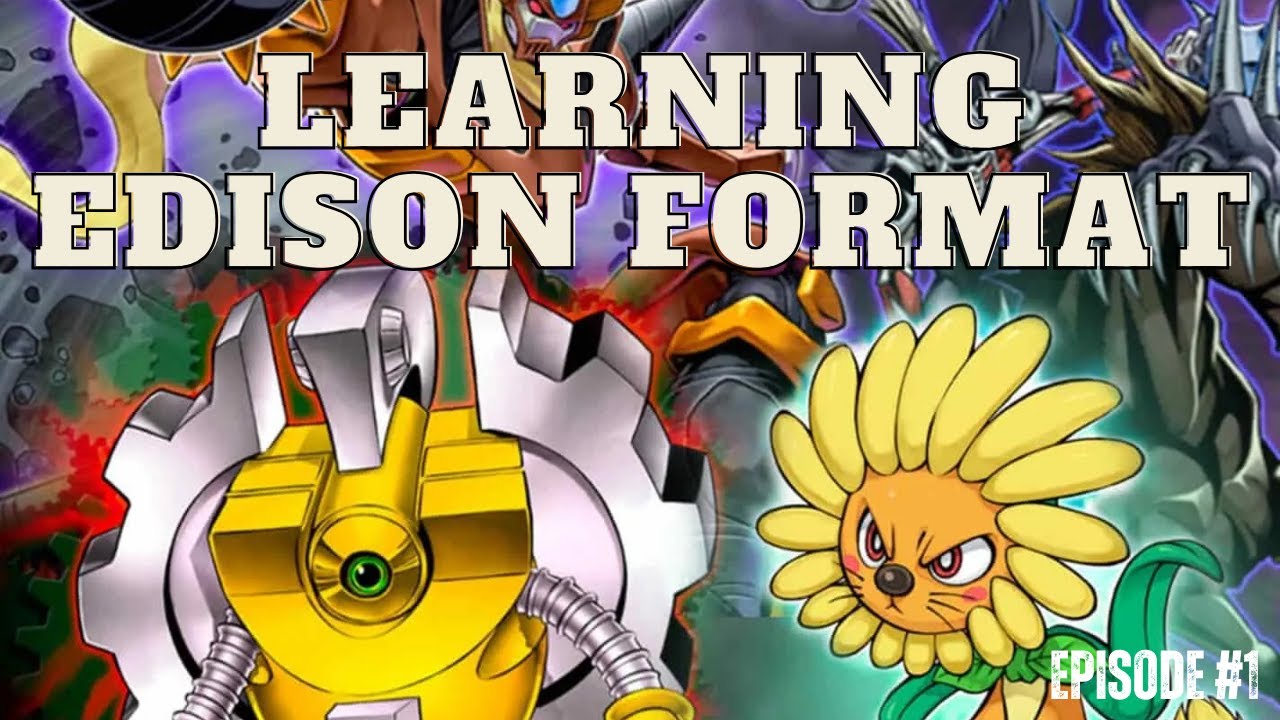 LEARNING EDISON FORMAT | YU-GI-OH EDISON FORMAT (EPISODE #1) - YouTube