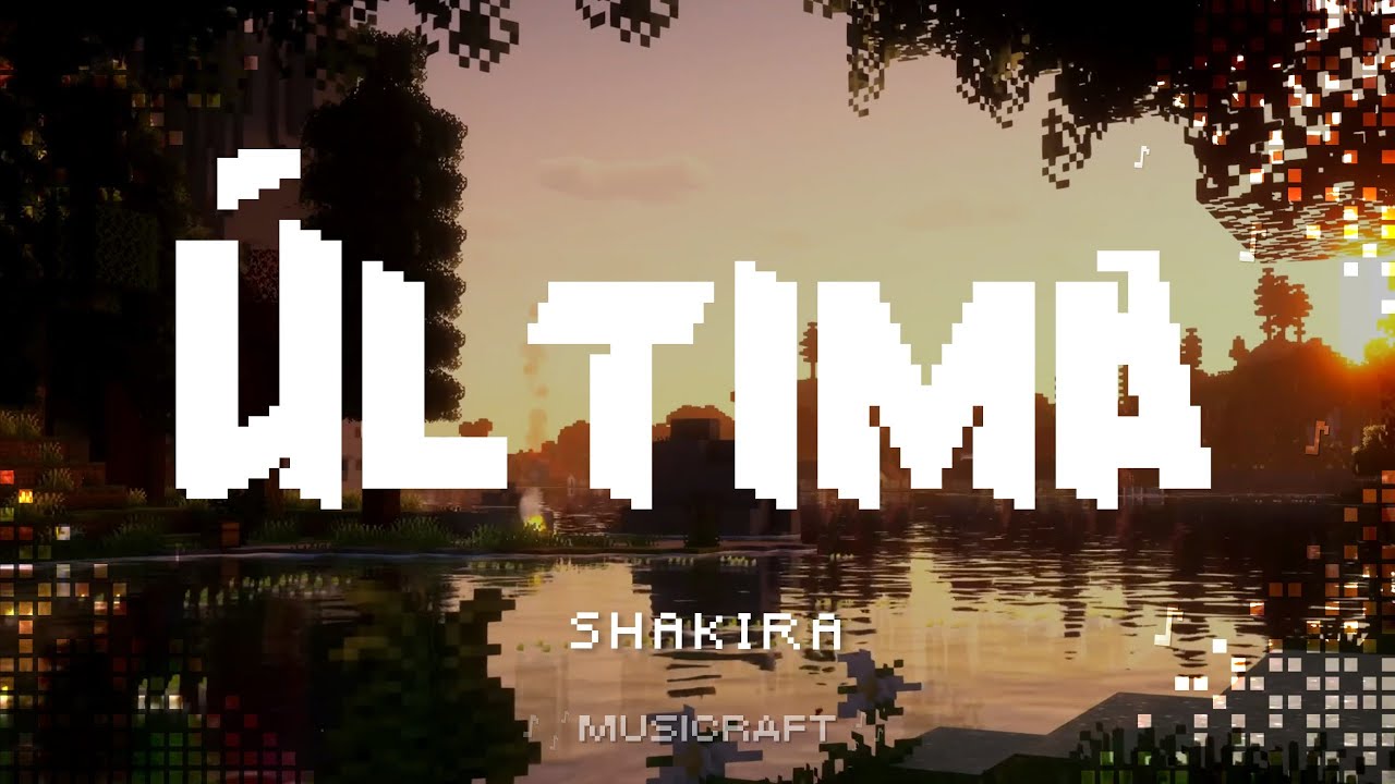 Shakira – Última [Letra] - YouTube